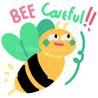 Download greeting, bee careful, be careful, bee, animal, sticker, character- Taco Stickers